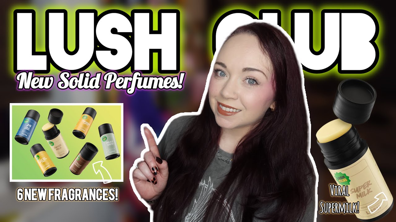LUSH CLUB | NEW SOLID PERFUME SPOILERS! - YouTube