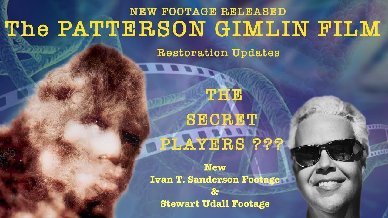 S1E7 The Patterson Gimlin Film Unseen Footage Updates Secret Players ...