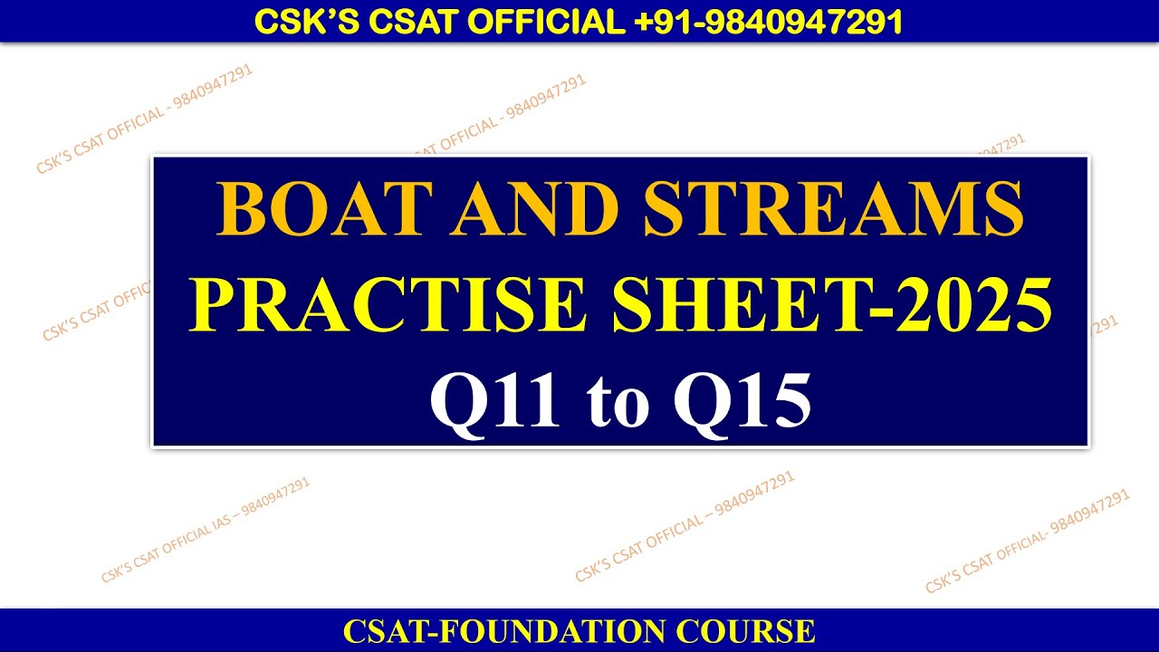 Q11 TO Q15 BOAT AND STREAM PRACTISE SHEET 2025 SOLUTIONS - YouTube