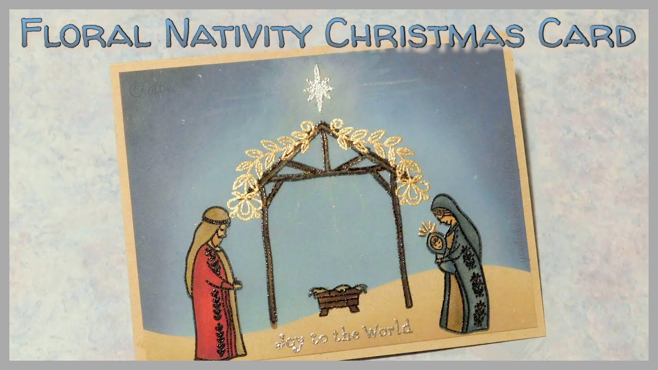 Floral Nativity Christmas Card - YouTube