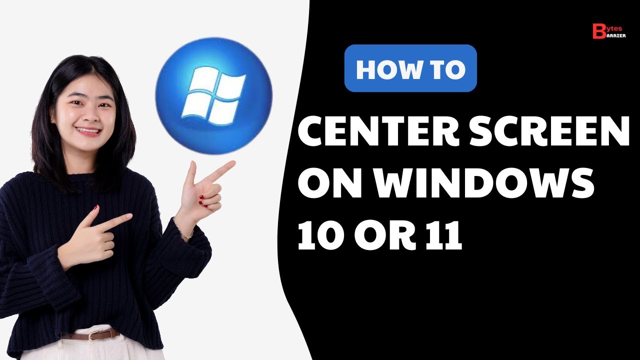 How To Center Screen On Windows 10/11 On PC - YouTube