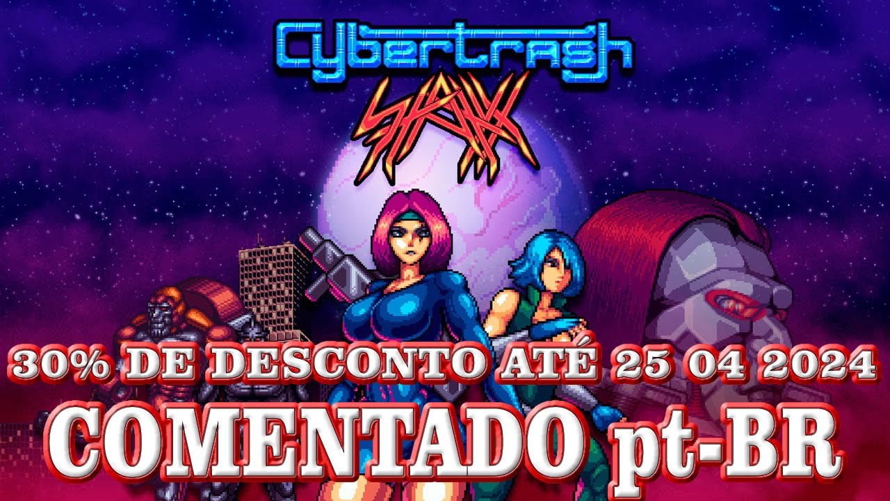 Cybertrash Statyx - PS4 Gameplay COMENTADO pt-BR (capítulos organizados ...