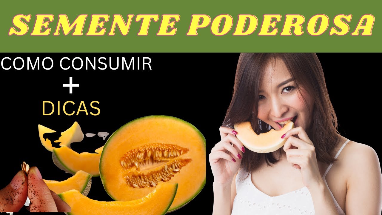 Semente De Melão Para Que Serve - FDPLEARN
