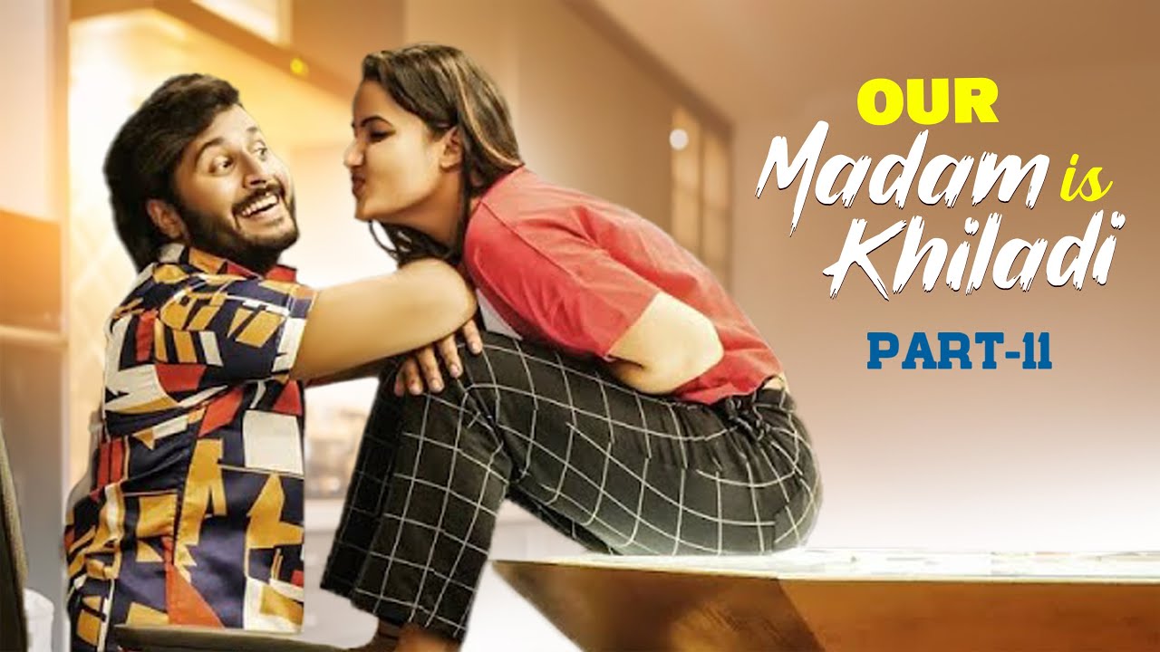 Our Madam Is Khiladi | S1 - EP11 | Office Crush Love Story | Butterfly ...