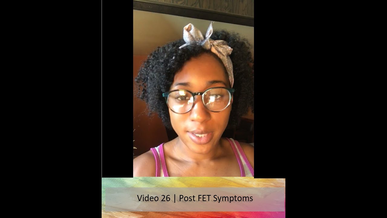 ivf-video-26-post-frozen-embryo-transfer-symptoms-youtube