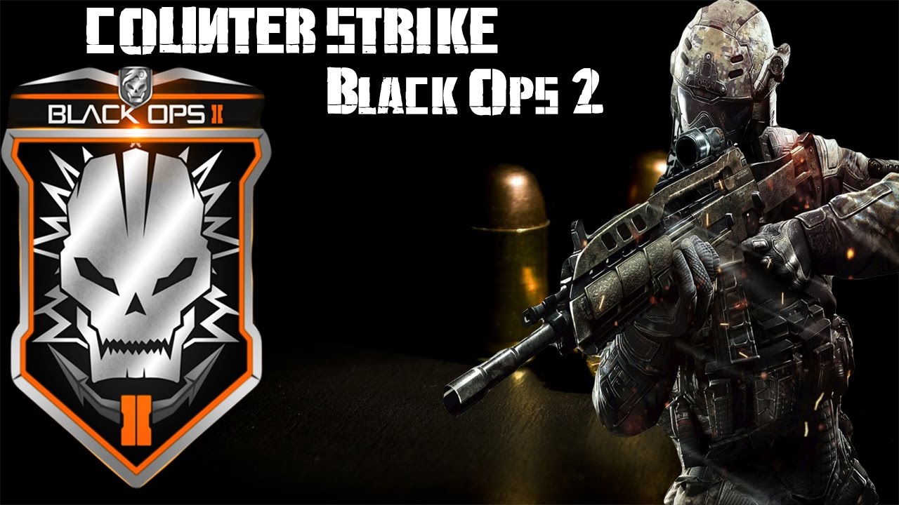 ¿Counter-Strike Black Ops 2? GAMEPLAY¡¡ *-* - YouTube