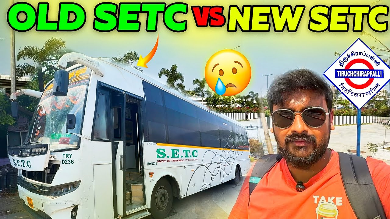Chennai To Tirchy SETC AC Bus Travel | Missed New SETC AC Sleeper Bus ...