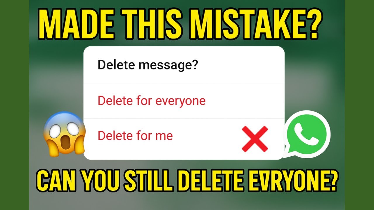Can You Still Delete for Everyone After Pressing Delete for Me on ...