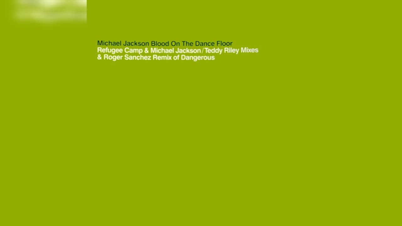Michael Jackson - 01. Blood On The Dance Foor (Album Version) - YouTube