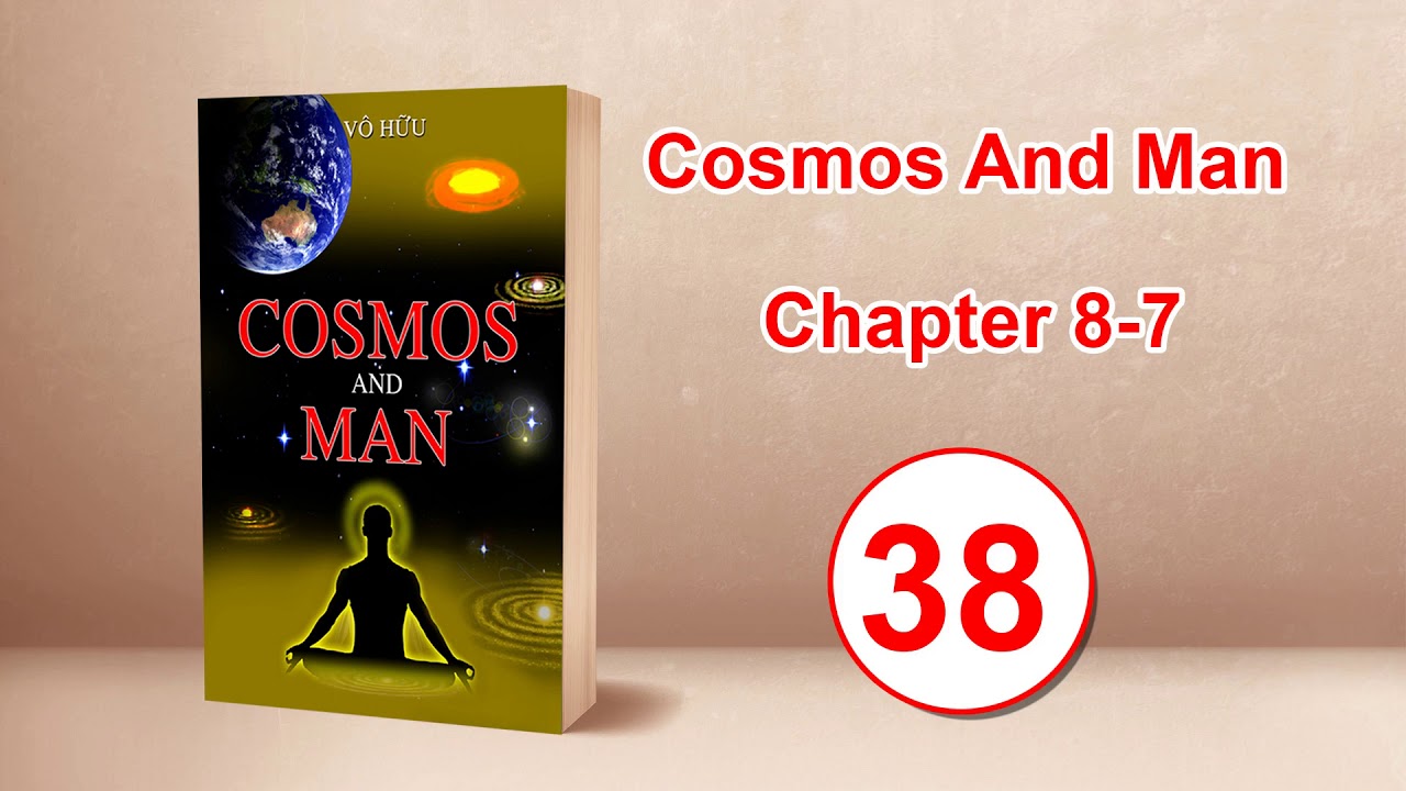Cosmos And Man | Vô Hữu | Chapter 8-7 - YouTube