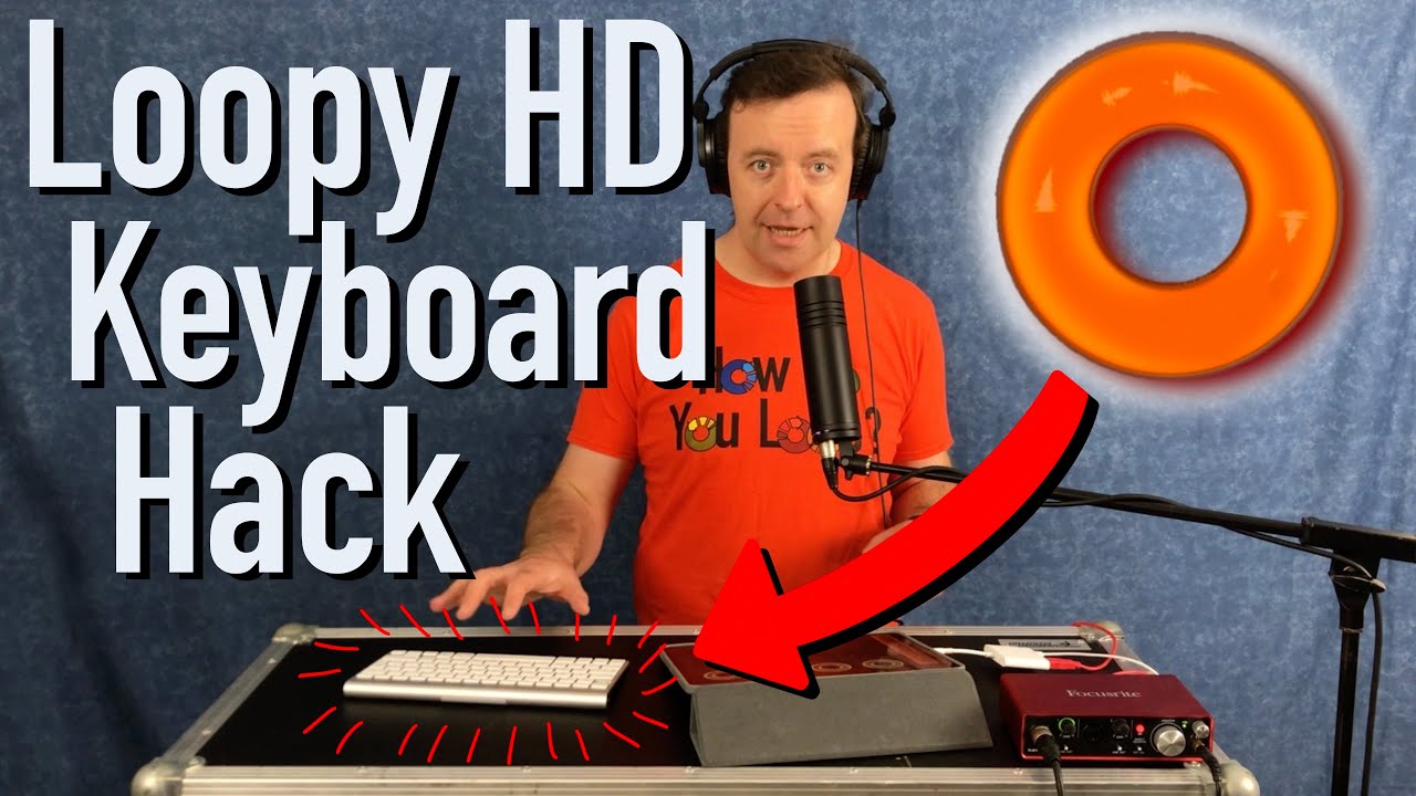 Loopy HD Keyboard Hack - YouTube