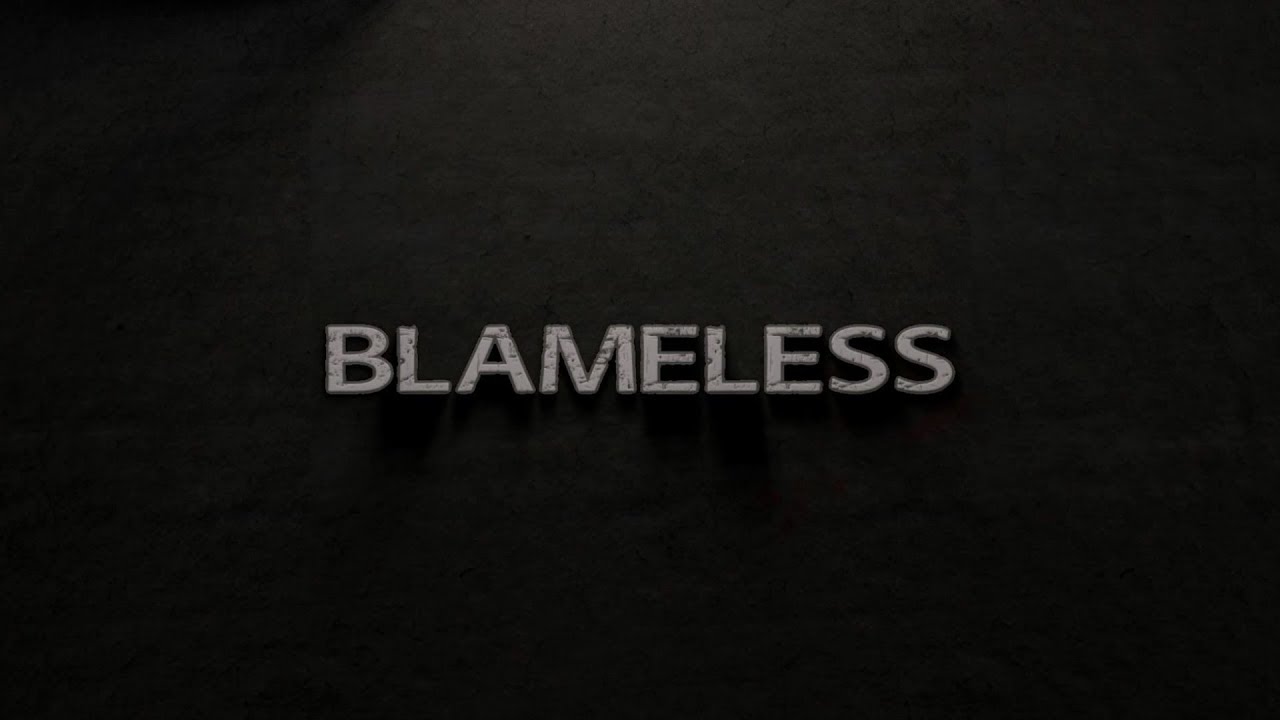 Blameless part 2 - YouTube