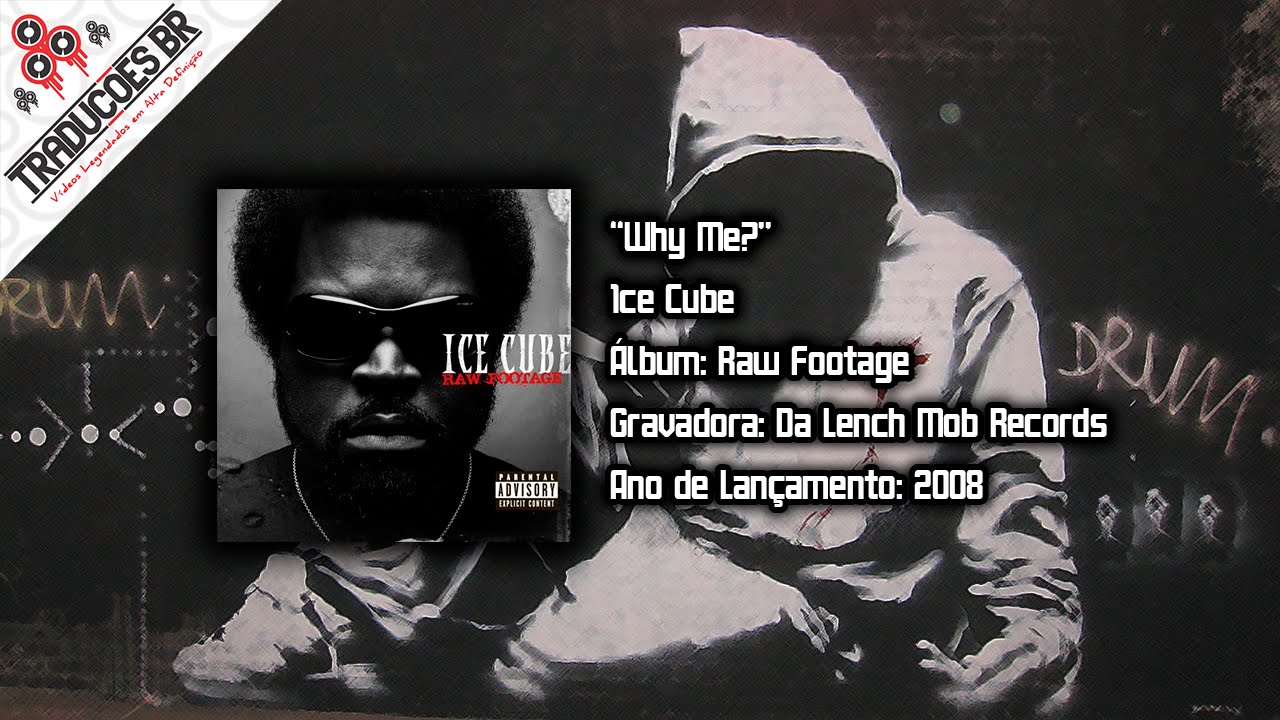Ice Cube ft. Musiq Soulchild - Why Me? [Legendado] [HD] - YouTube