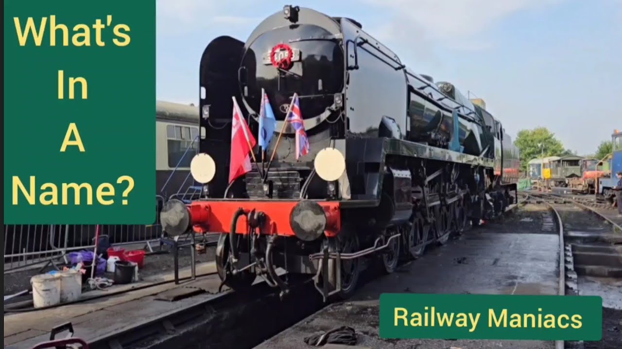 Steam Trains. WHY are Steam Locomotives Named? Restored and renamed ...