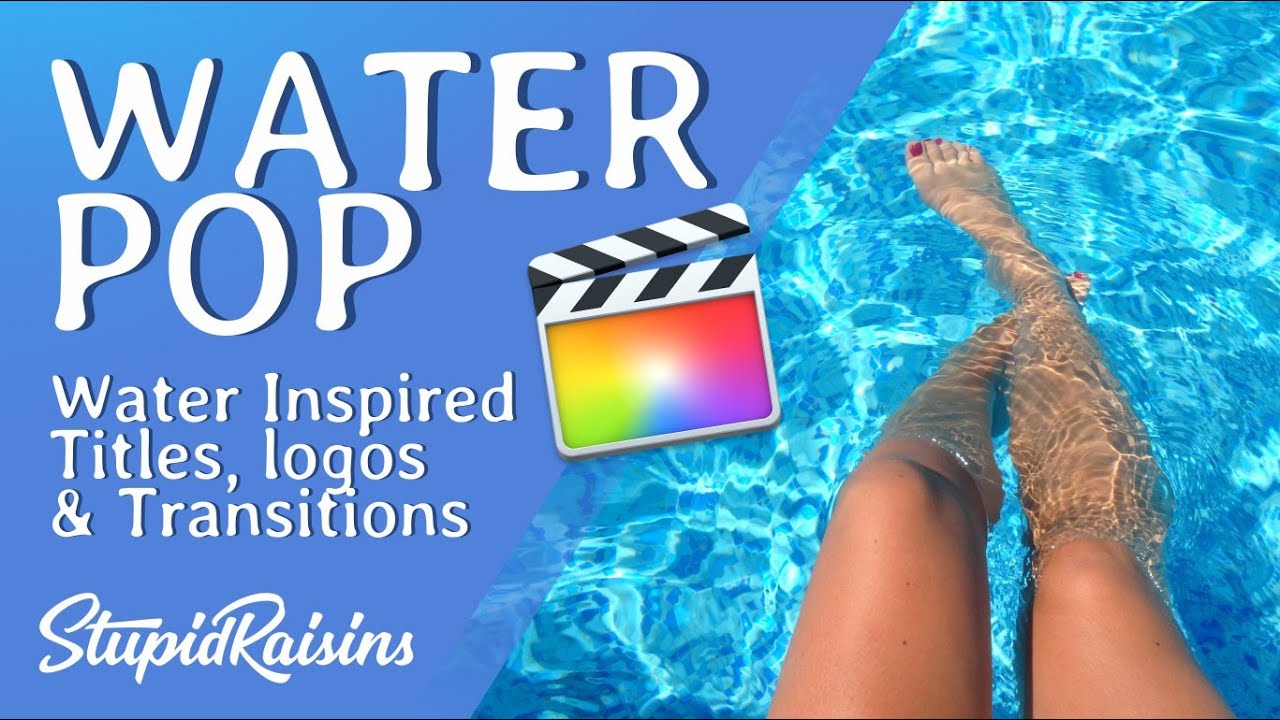 Water Pop - 64 Water-Inspired Titles, Logo Animations & Transitions for ...