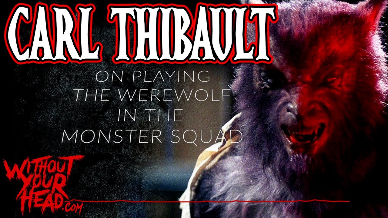 Carl Thibault on playing The Wolfman in The Monster Squad - YouTube