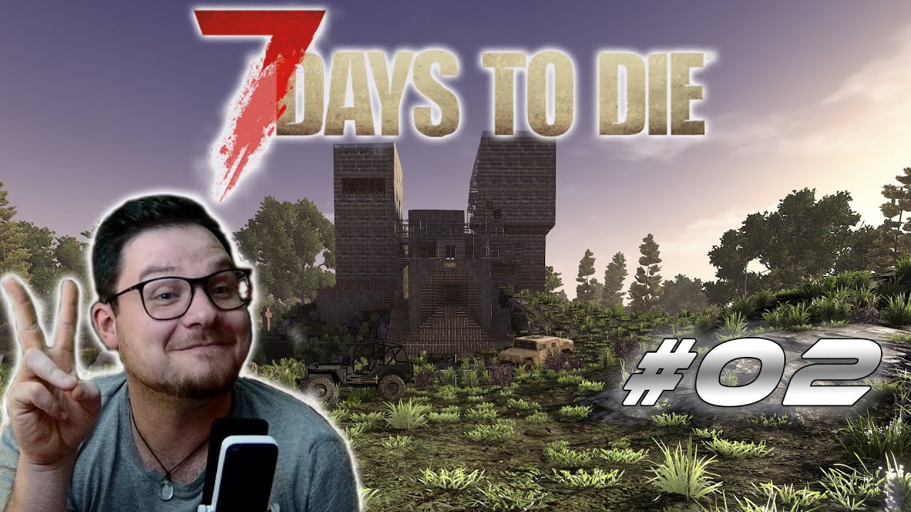 #002 Alpha 21.2 New Map Vorschau 7D2D 7 Days to Die, Zombies klatschen ...