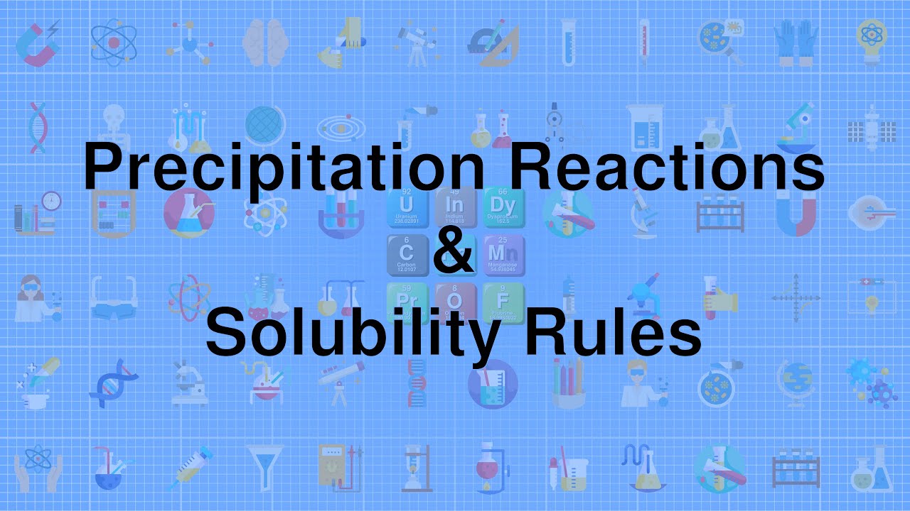 Precipitation Reactions and Solubility Rules - YouTube
