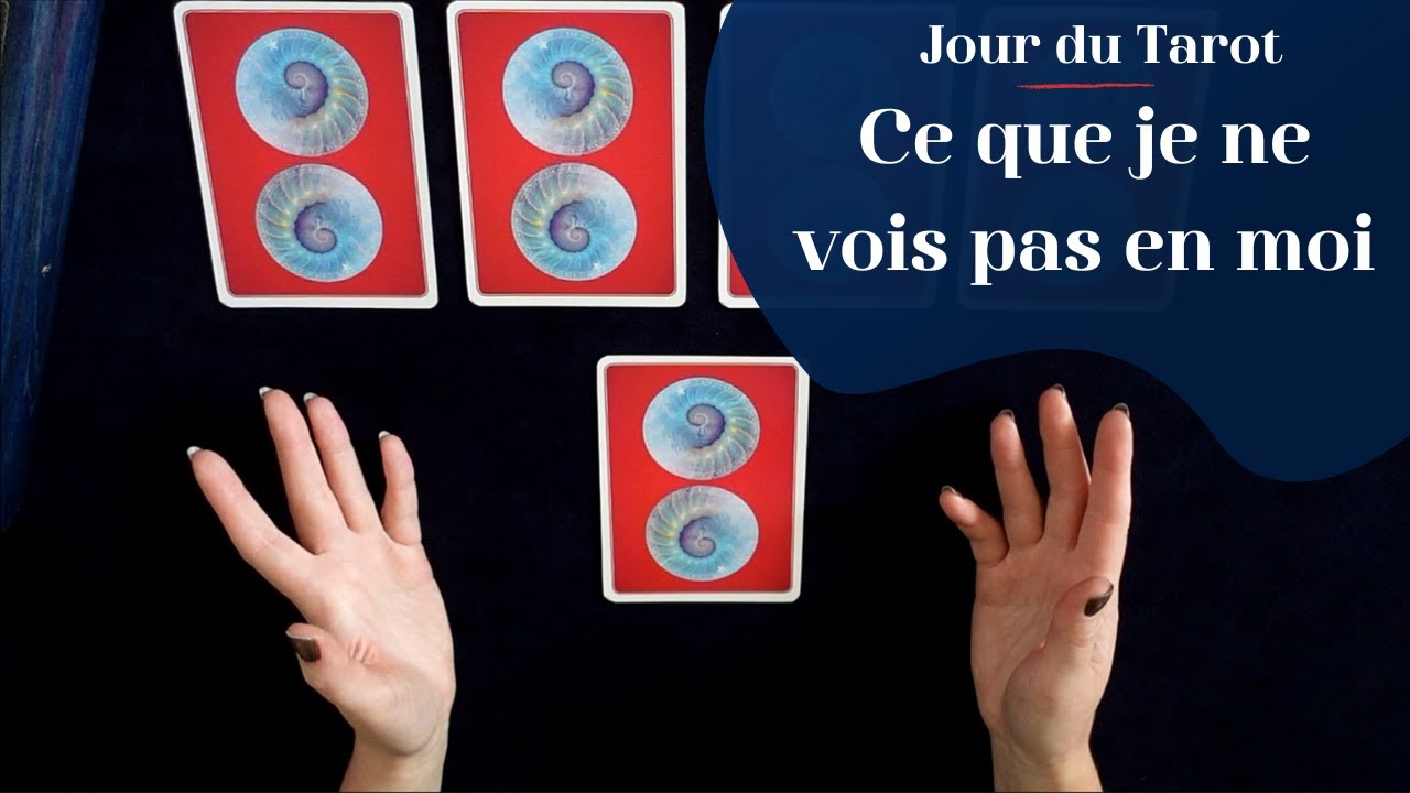 CE QUE JE NE VOIS PAS EN MOI - Tirage d'Oracle à choix - YouTube