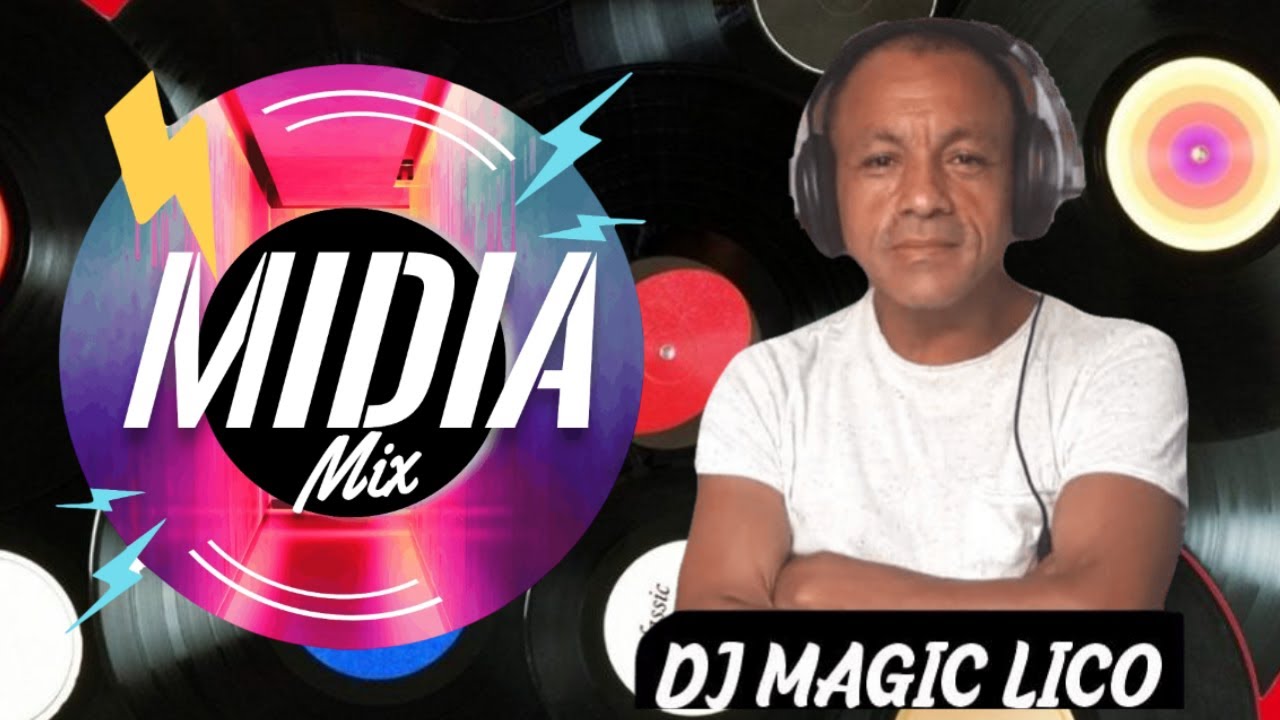 Midia Mix Dj - Dj Magic Lico - YouTube