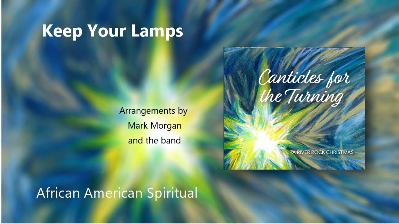Keep Your Lamps - YouTube