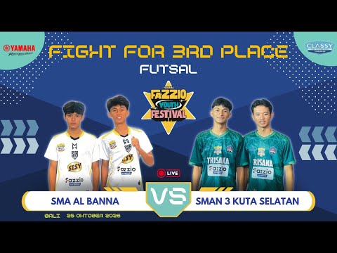🔴SMA ALBANNA VS SMA 3 Kuta Selatan | Perebutan Juara 3 Futsal Yamaha Fazzio Youth Festival Bali 2025
