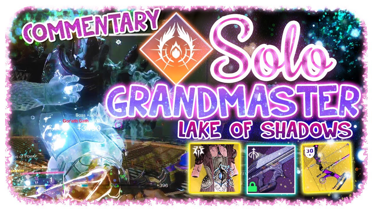 Destiny 2 | Solo 2040 Grandmaster Nightfall Lake of Shadows (Warlock ...