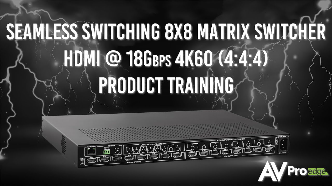 AVPro Edge's 8x8 Matrix Switcher with Seamless Switching using MCS - Product Training - YouTube