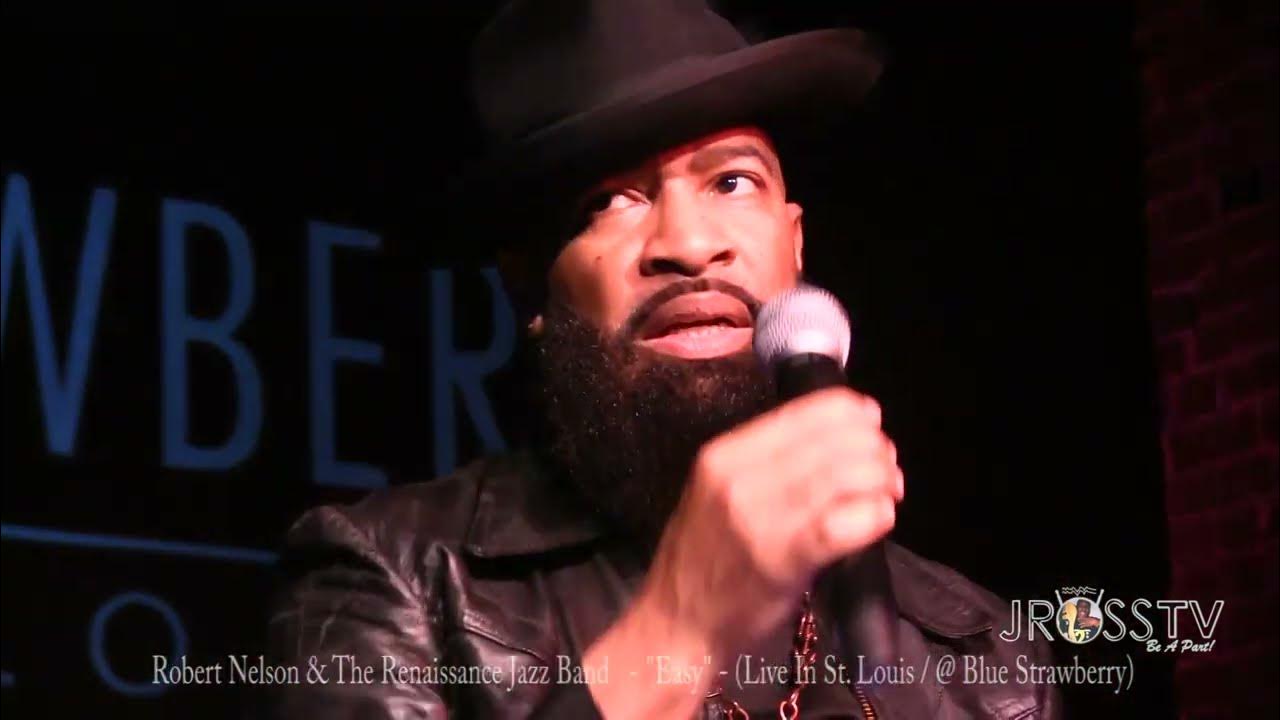 James Ross @ (Vocalist) Robert Nelson & Renaissance - "Easy" - www.Jross-tv.com (St. Louis ...