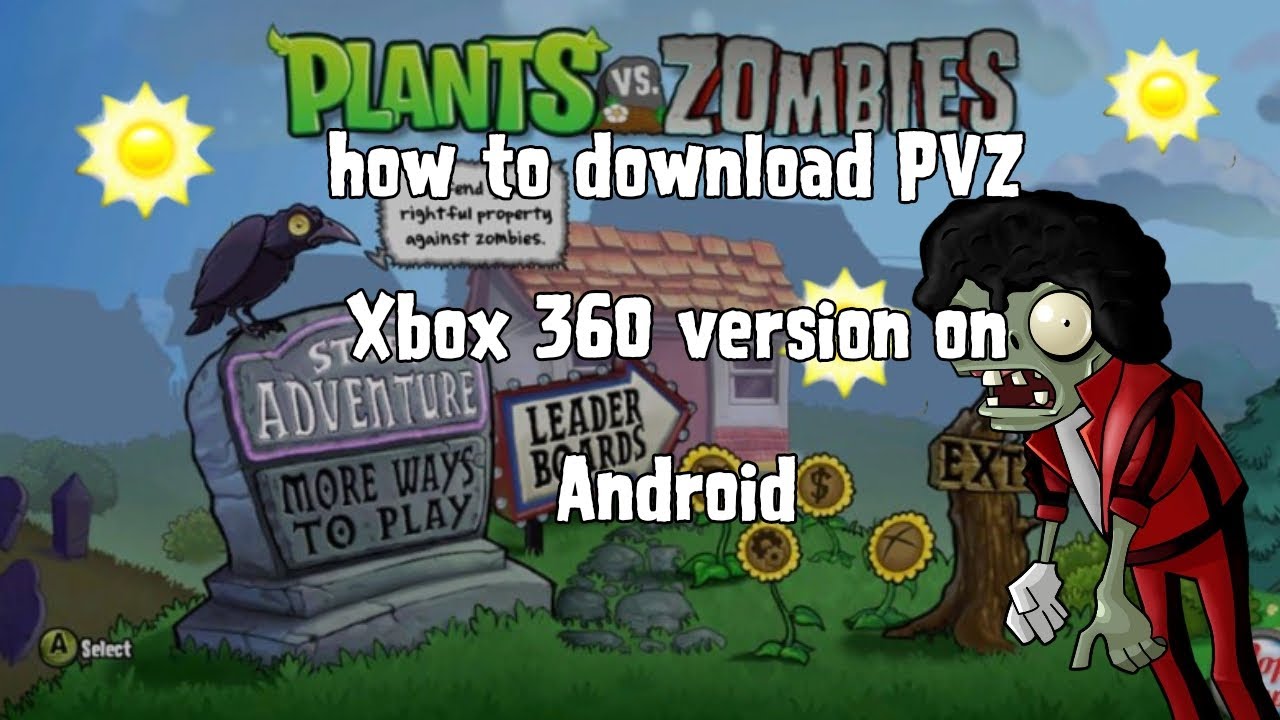 how to download PVZ Xbox 360 version on Android - YouTube