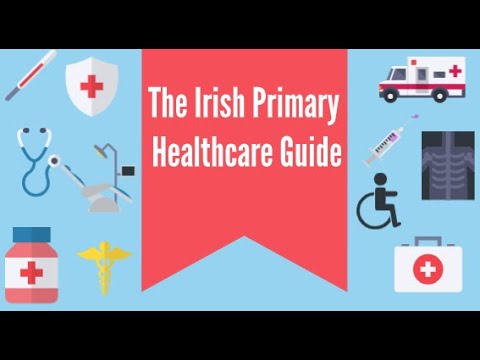 Irish Primary Healthcare Guide - YouTube