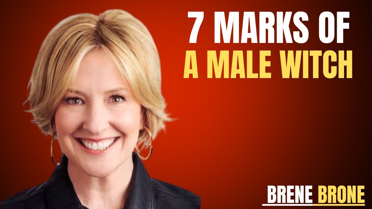 7 MARKS OF A MALE WITCH_BRENE BRONE _MOTIVATIONAL SPEECH - YouTube