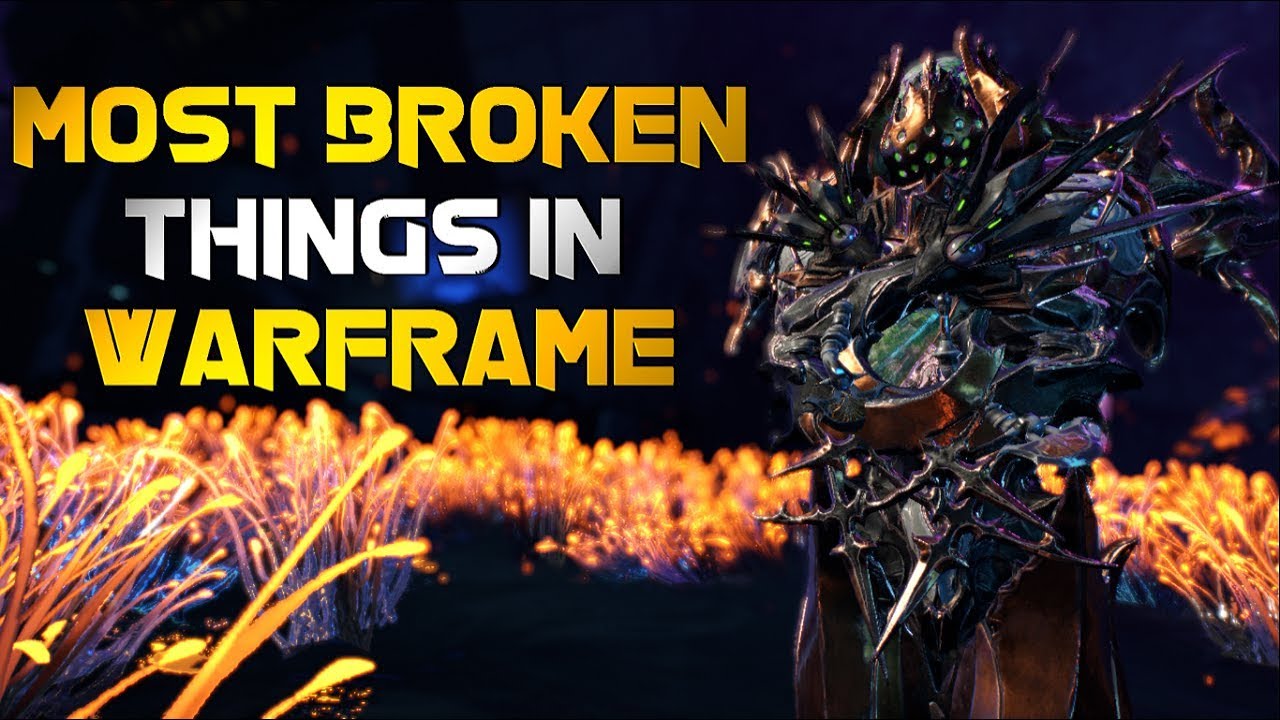 MOST BROKEN STUFF THAT WERE ADDED IN WARFRAME - YouTube