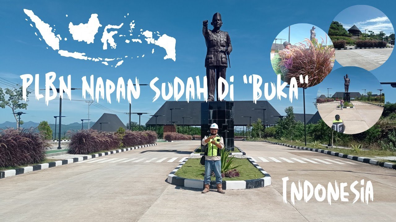 Pos Lintas Batas Negara (PLBN) Napan sudah di "buka" - YouTube