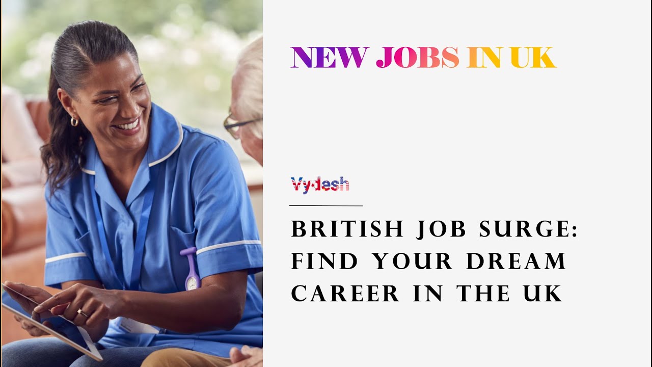 British Job Surge: Find Your Dream Career in the UK - YouTube