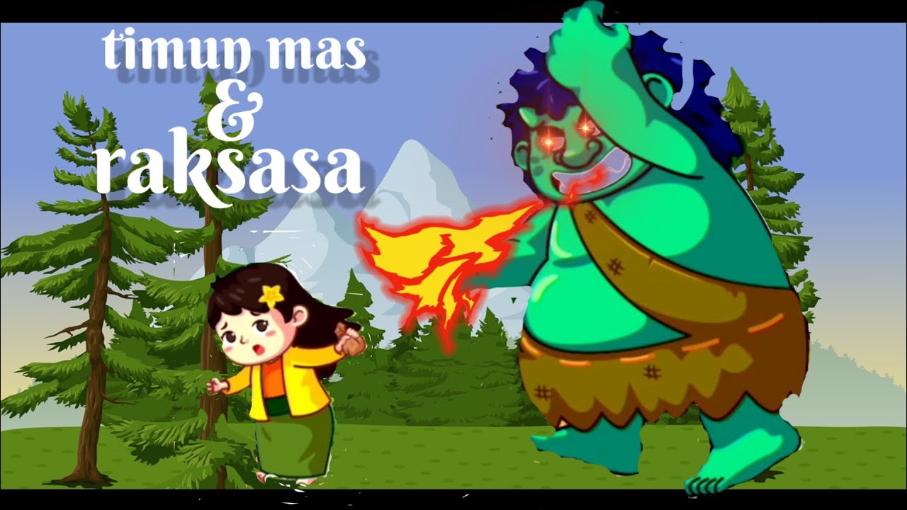 KISAH TIMUN MAS DAN RAKSASA | kisah Nusantara||cerita rakyat||dongeng ...