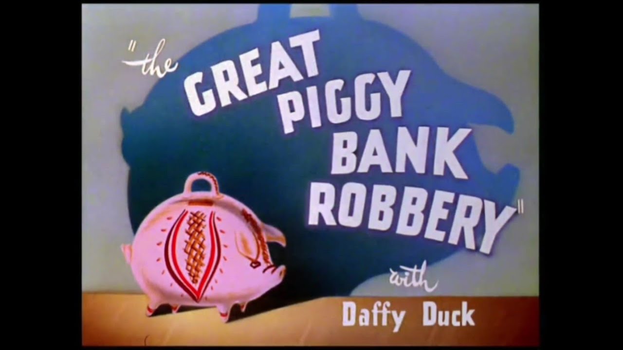 Looney Tunes "The Great Piggy Bank Robbery" Opening and Closing (Redo ...