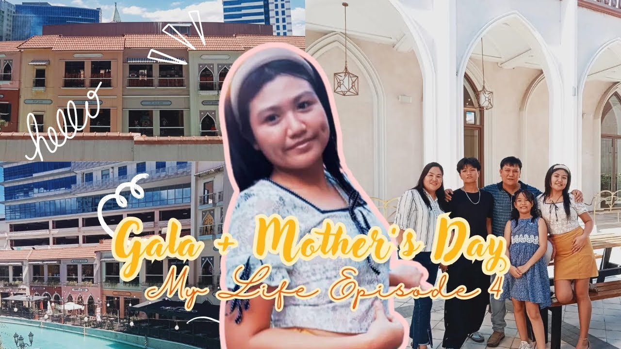 My Life Ep. 4 l GALA + MOTHER'S DAY SPECIAL I Kathrel & Keziah Prado - YouTube