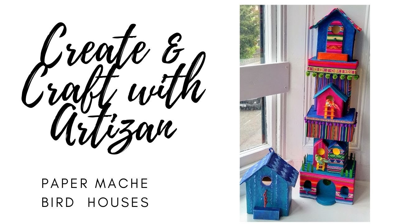 Paper mache bird houses, with Artizan International - YouTube