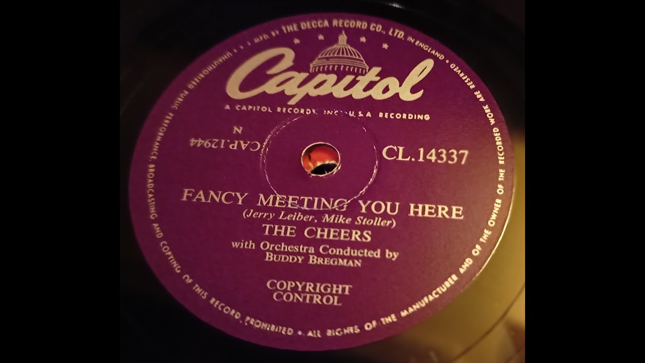 Fancy Meeting You Here - The Cheers - 78rpm - YouTube