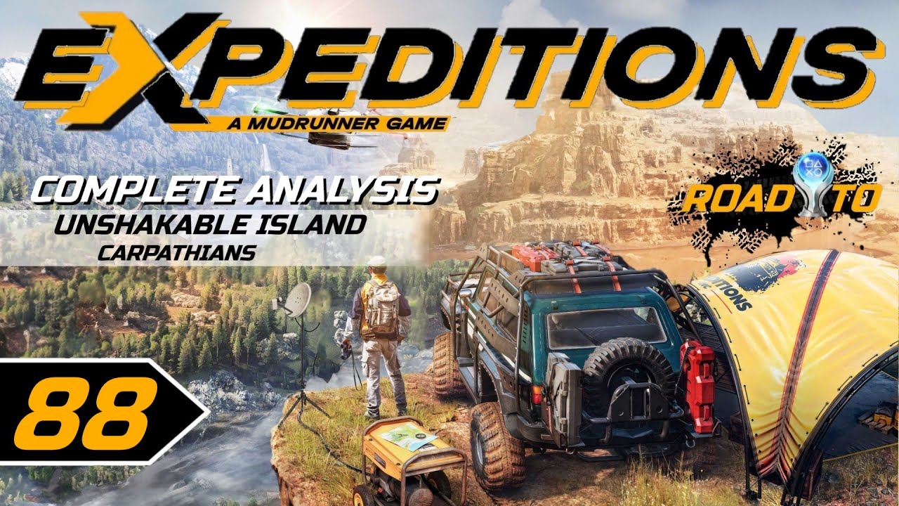 EXPEDITIONS 88 – COMPLETE ANALYSIS UNSHAKABLE ISLAND Road 2 Platinum ...