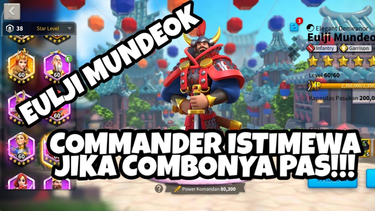 Eulji Mundeok - Teman baku hantam pemain gratis infantri | Rise of ...