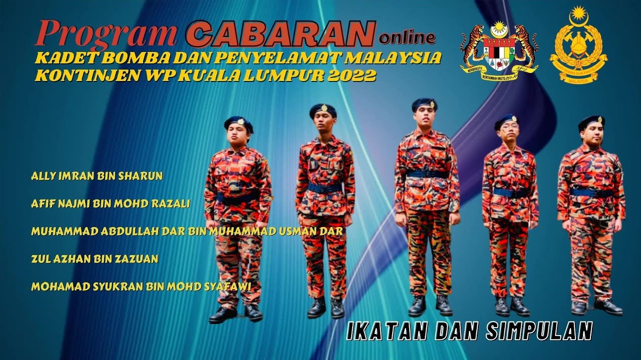 IKATAN DAN SIMPULAN : CABARAN KADET BOMBA DAN PENYELAMAT MALAYSIA 2022 ...