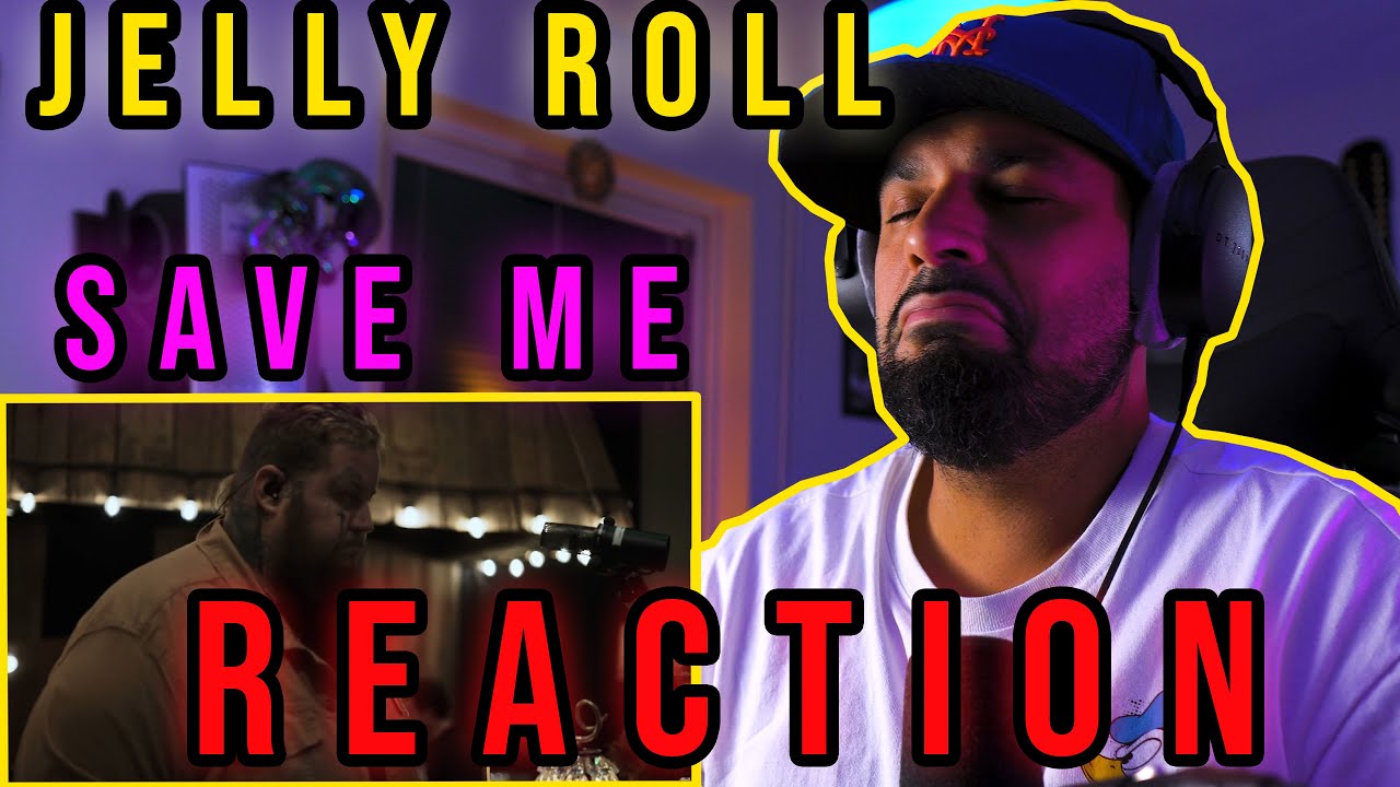 Jelly Roll "Save me" REACTION - YouTube