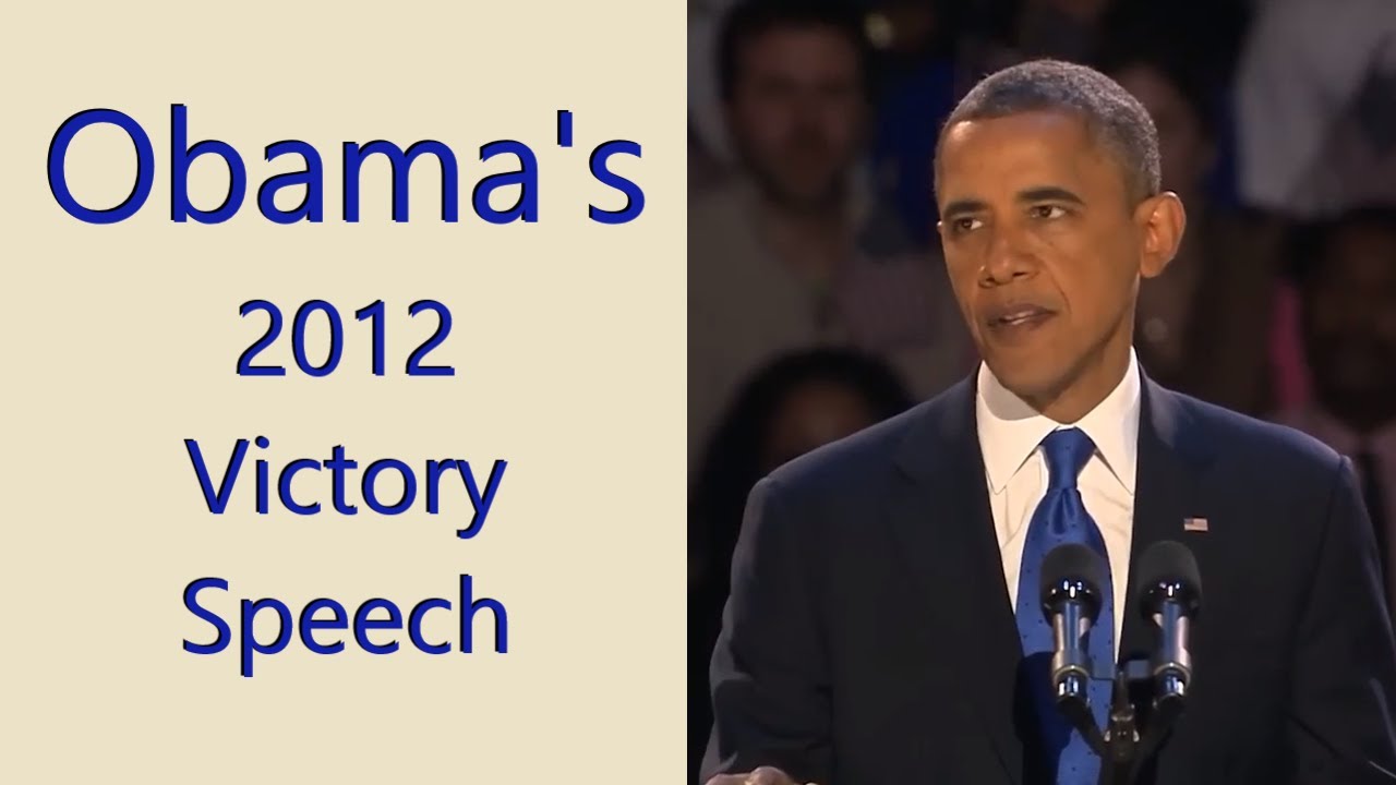 Obama's 2012 Victory Speech - YouTube
