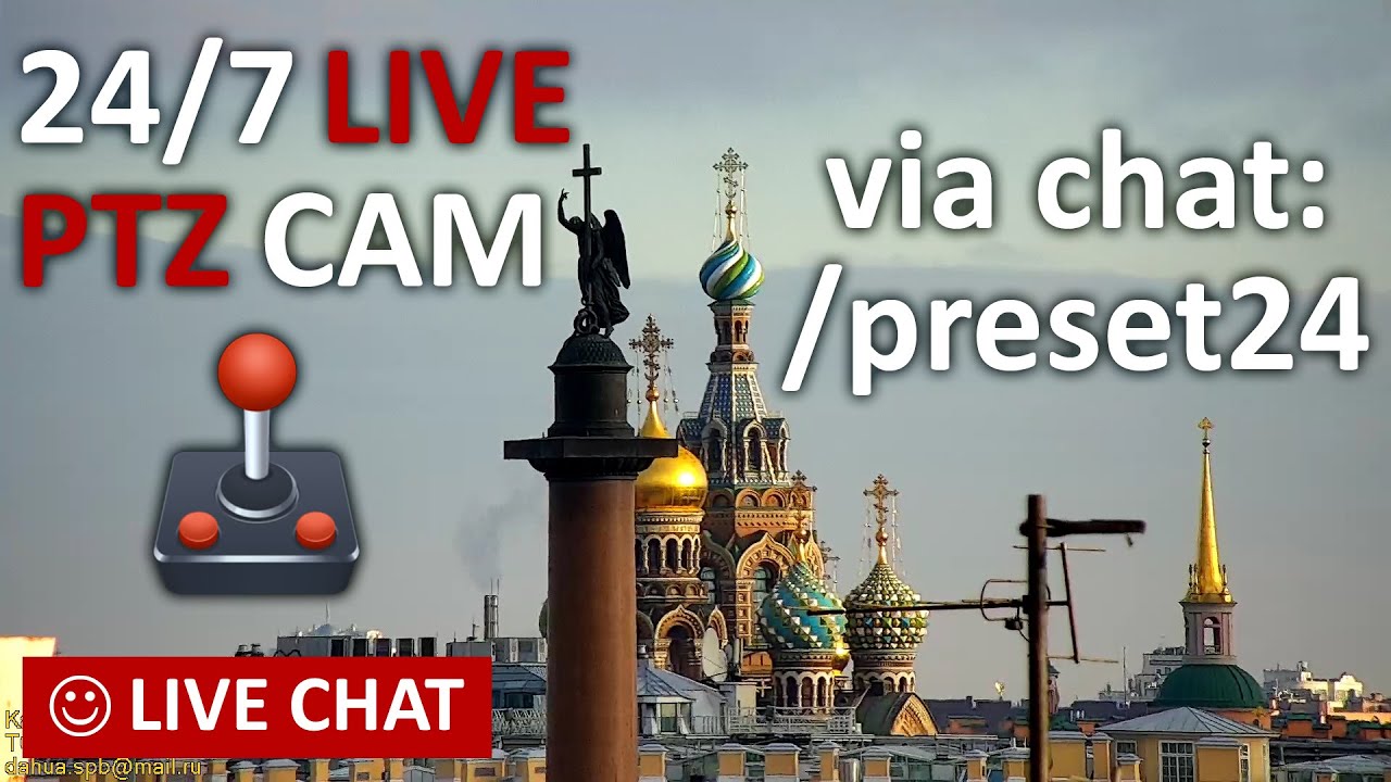 🕹 LIVE CAMERA PTZ Amazing St. Petersburg Russia Live Chat. Невский ...