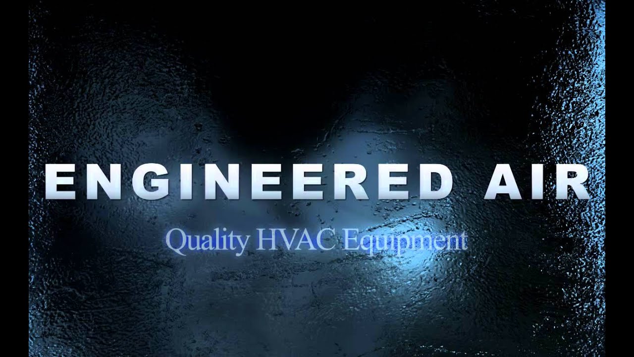 Engineered Air - YouTube