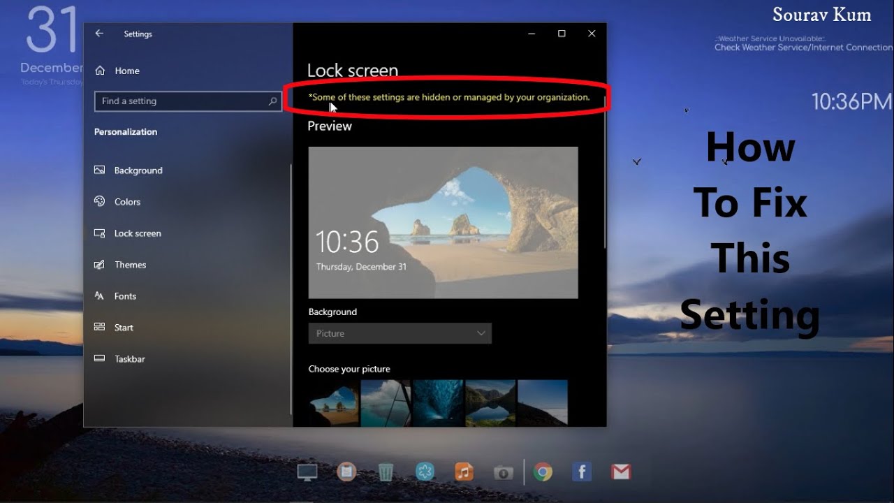 Some settings are hidden or managed by your organization (Lock Screen ...