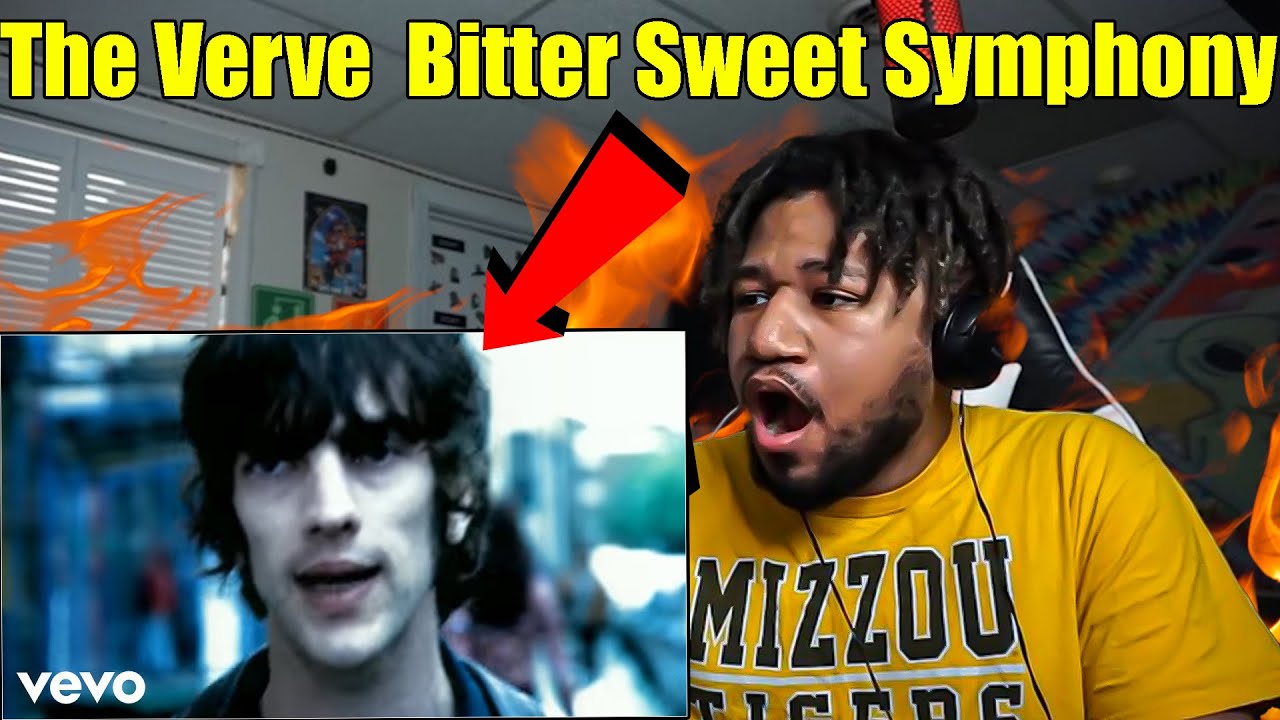 FIRST TIME REACTING TO! The Verve - Bitter Sweet Symphony (REACTION ...