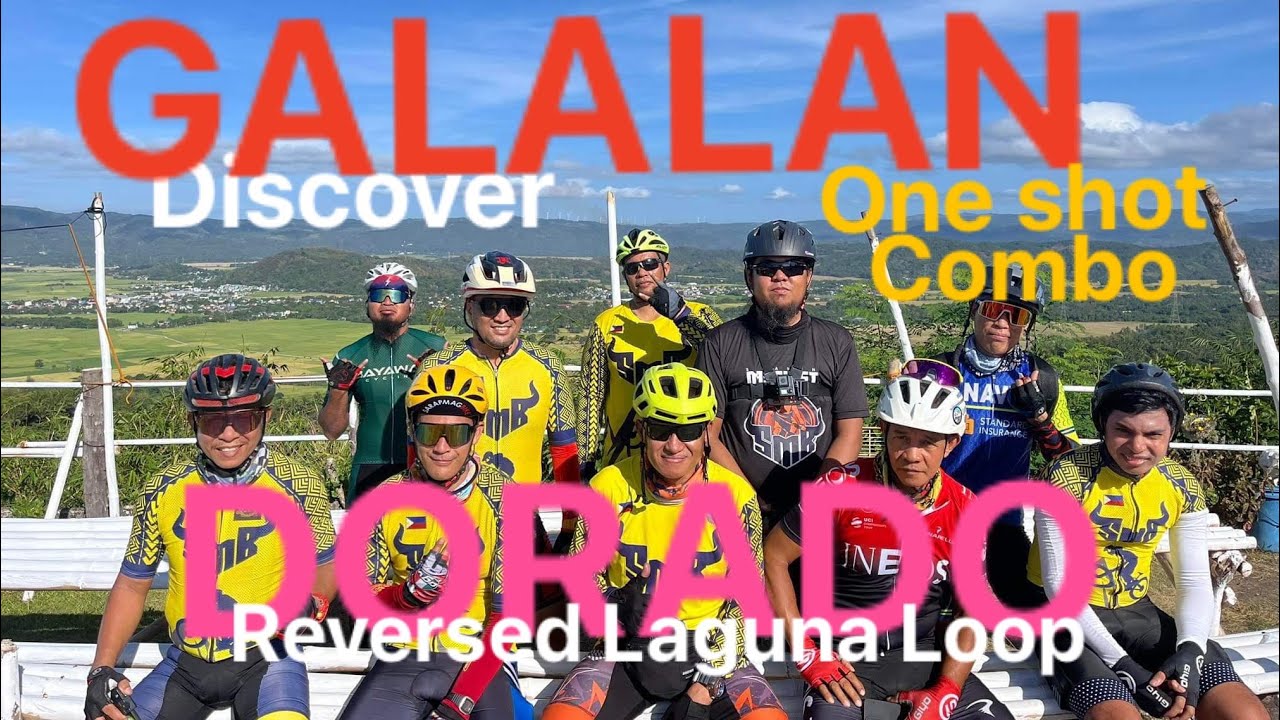 One Shot Combo GALALAN-DORADO-Reversed LAGUNA LOOP via Jalajala,PANGIL ...